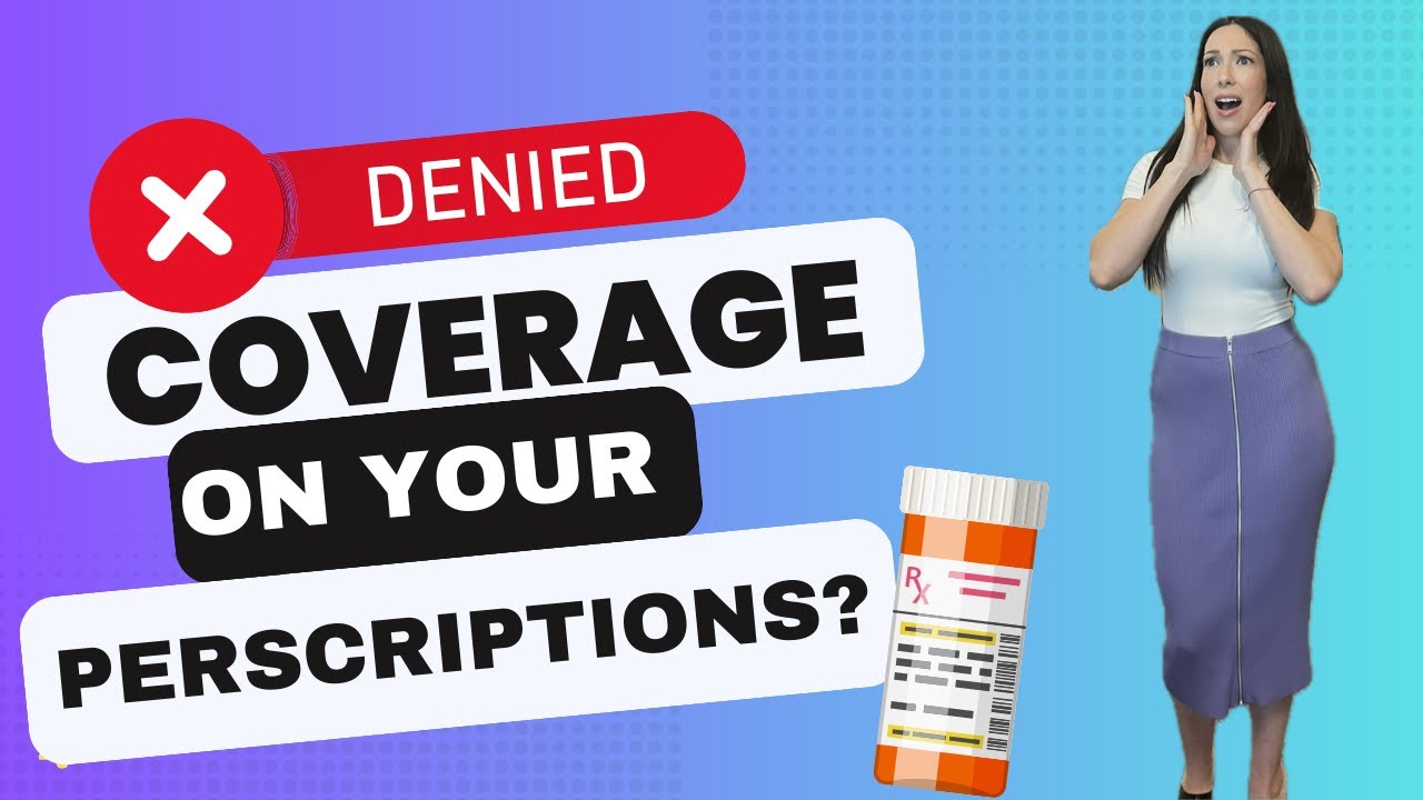 DENIED Coverage For Your Medication - YouTube
