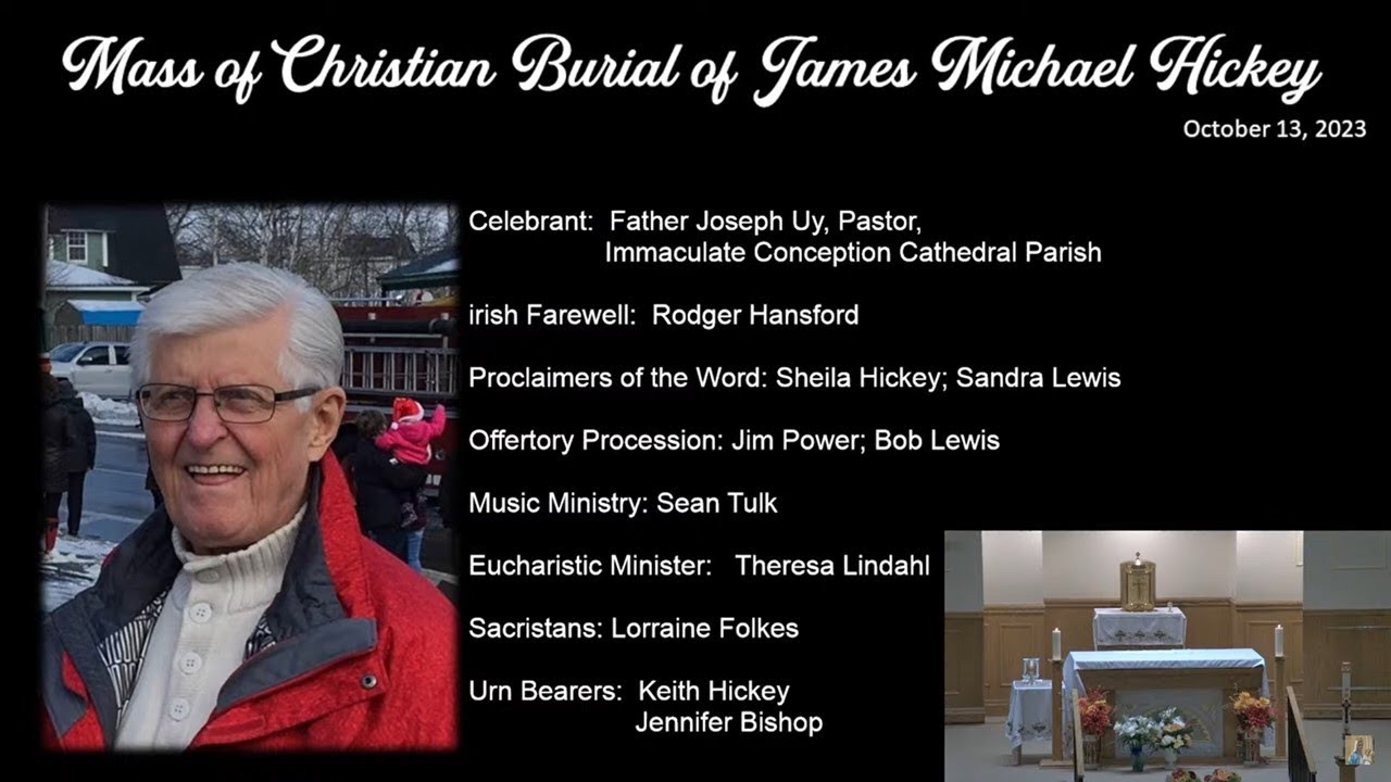 Mass of Christian Burial of James Hickey - October 13, 2023 - YouTube