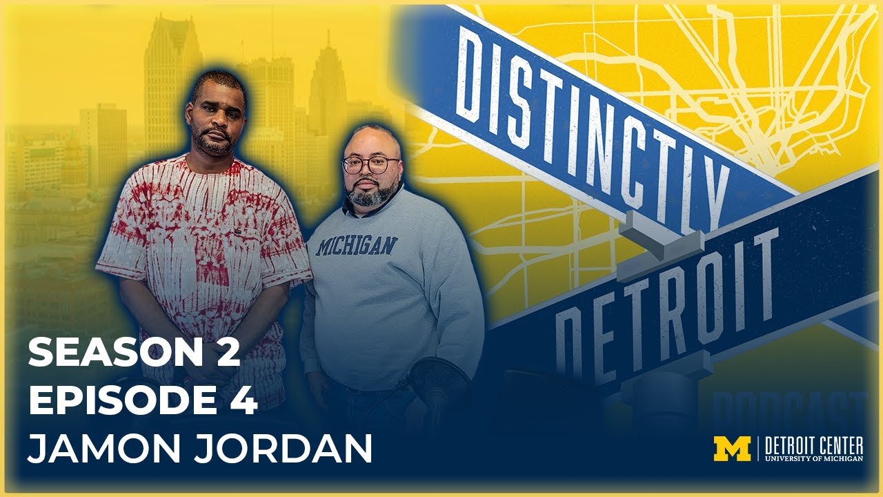 Distinctly Detroit - Season 2, Episode 4: Jamon Jordan - YouTube