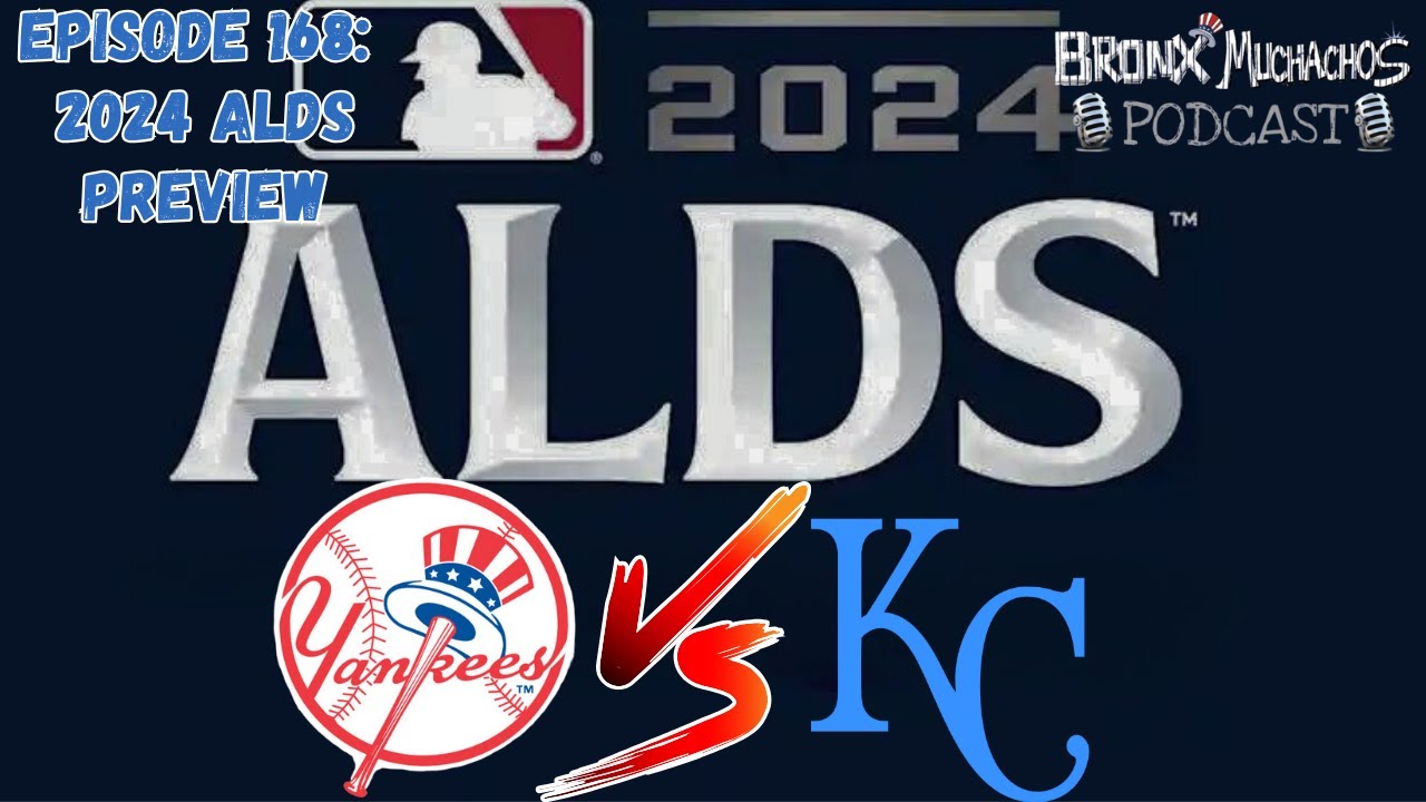 Episode 168: 2024 ALDS Royals-Yankees Preview - YouTube