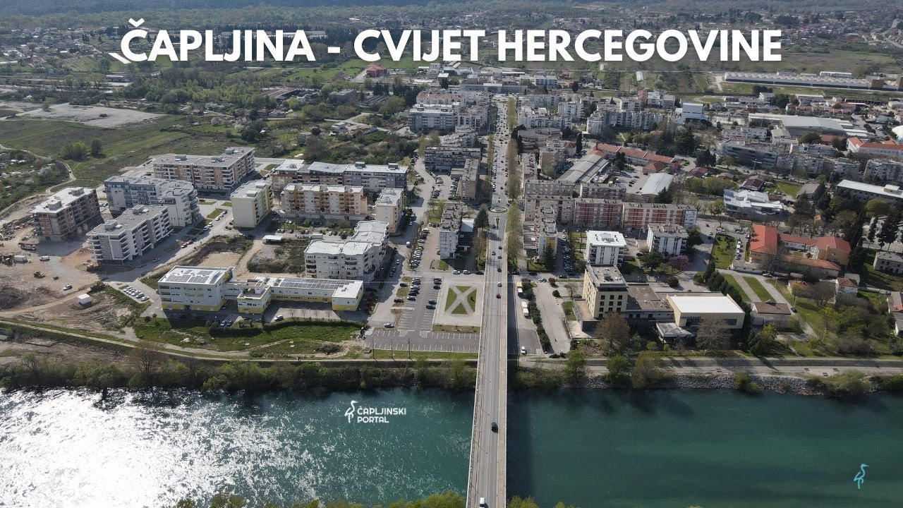 Čapljina - cvijet Hercegovine / Čapljina - the flower of Herzegovina ...