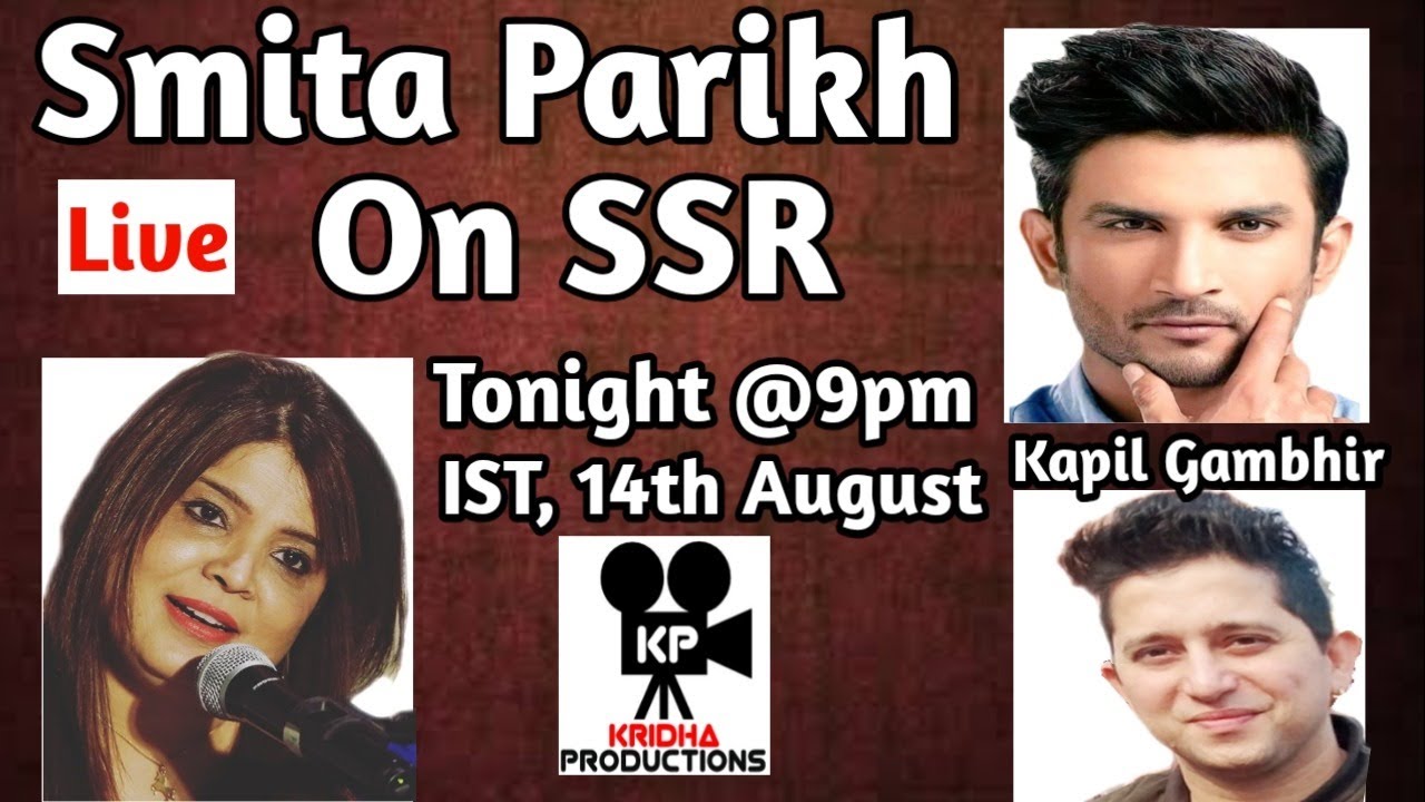 Smita Parikh Live On Sushant Singh Rajput On Kridha Productions - YouTube