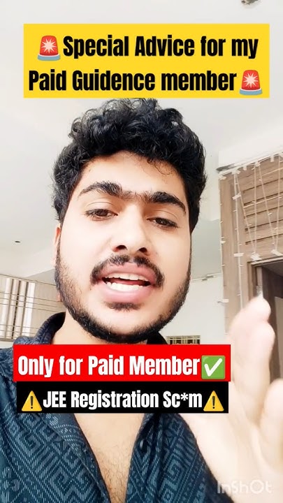 Only For paid Guidence Member 💯- Special Advice for JEE Mains Registration | JEE Registration ...