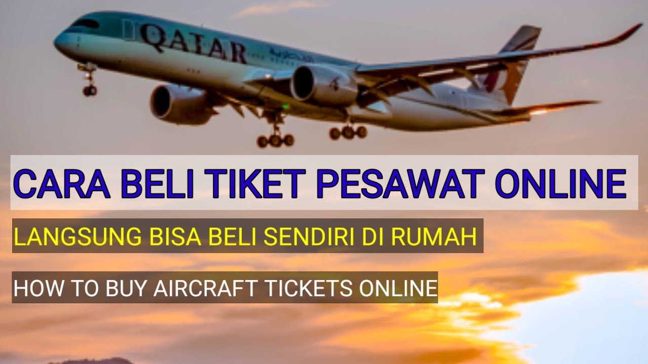 Cara Membeli Tiket Pesawat Online/HOW TO BUY AIRCRAFT TICKETS ONLINE ...
