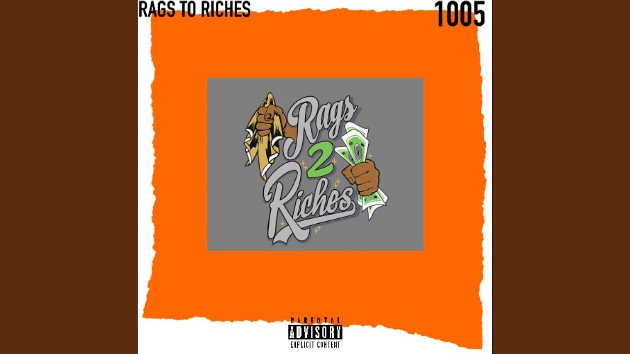 RAGS 2 RICHES - YouTube