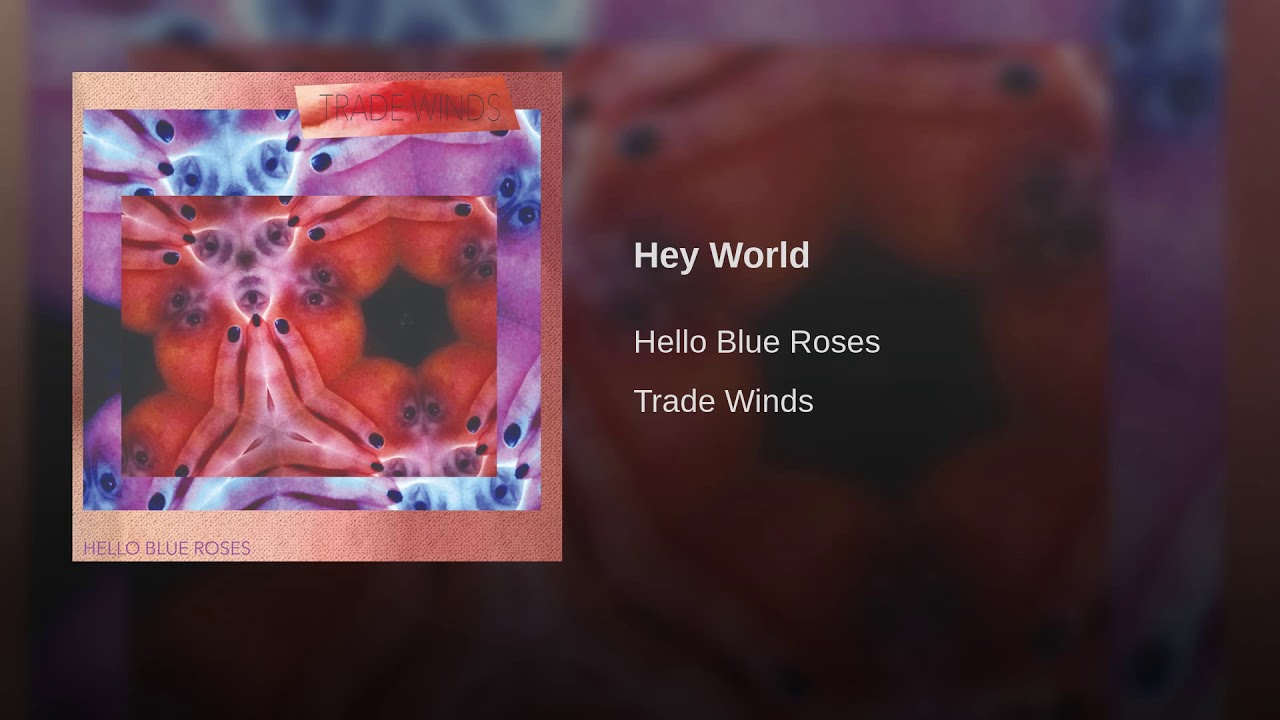 Hey World - YouTube