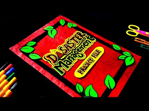 Disaster Management Project File File Cover Page Design | Disaster ...