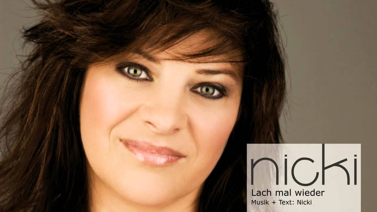 Nicki - Lach mal wieder - YouTube