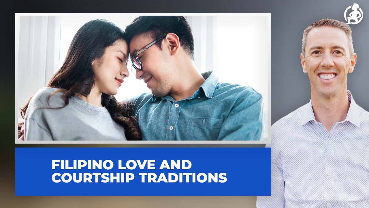 Ep. 78: Filipino Love And Courtship Traditions - YouTube