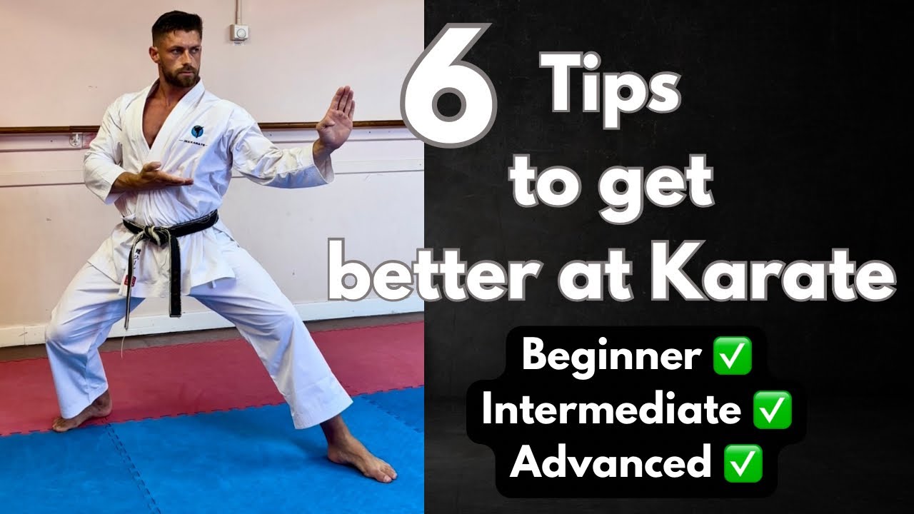 Improve your Karate - 6 Tips: Beginner to Advanced - YouTube