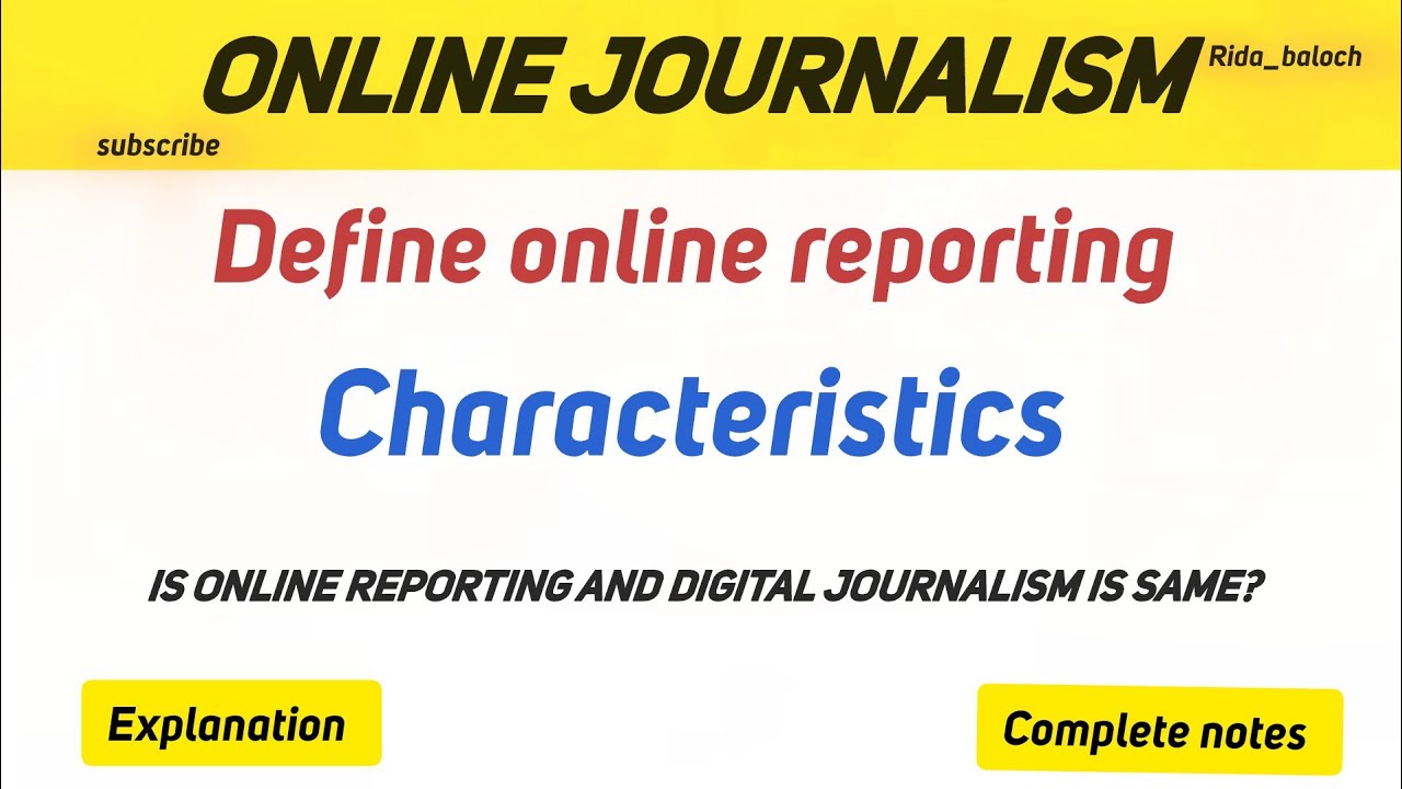 Online reporting | characteristics | Digital journalism | BS communication studies - YouTube
