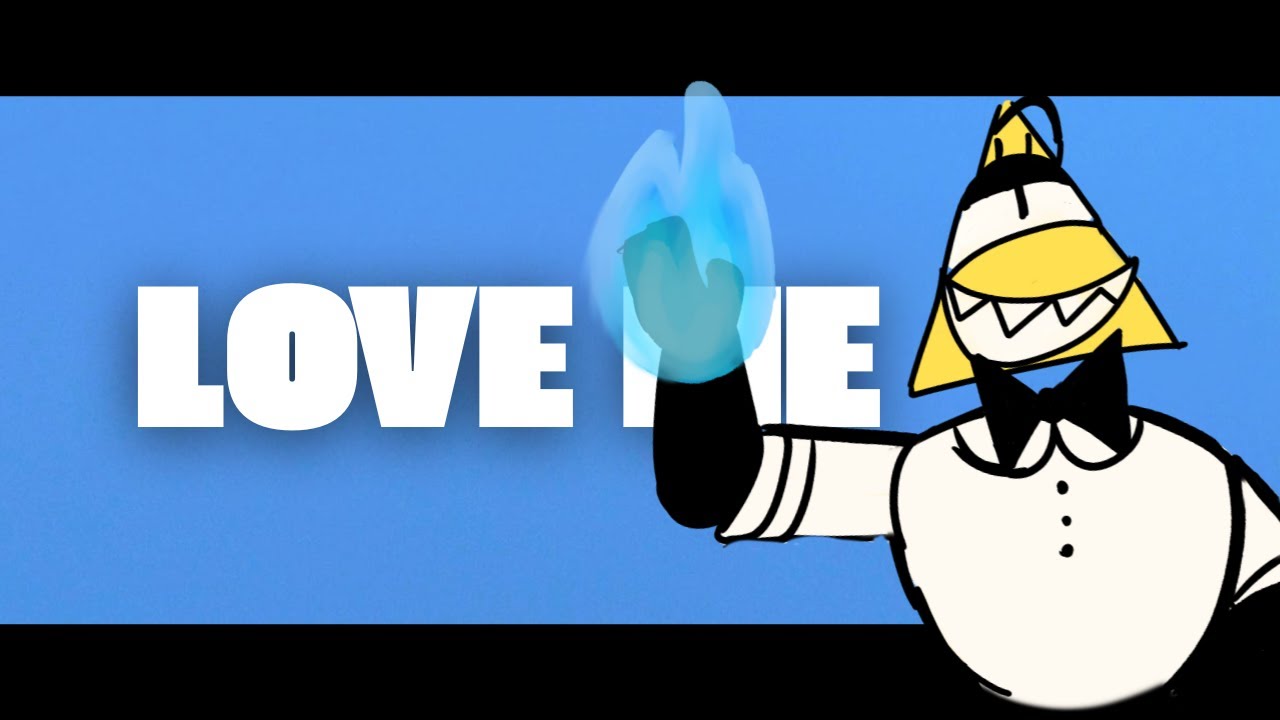 LOVE ME Gravity falls animation meme - YouTube