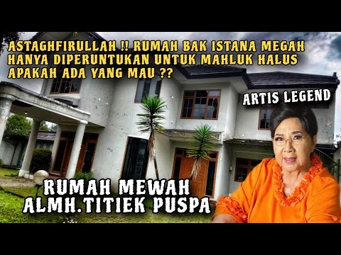 RUMAH MEWAH ALMH. TITIEK PUSPA KOSONG 2 TAHUN ‼️