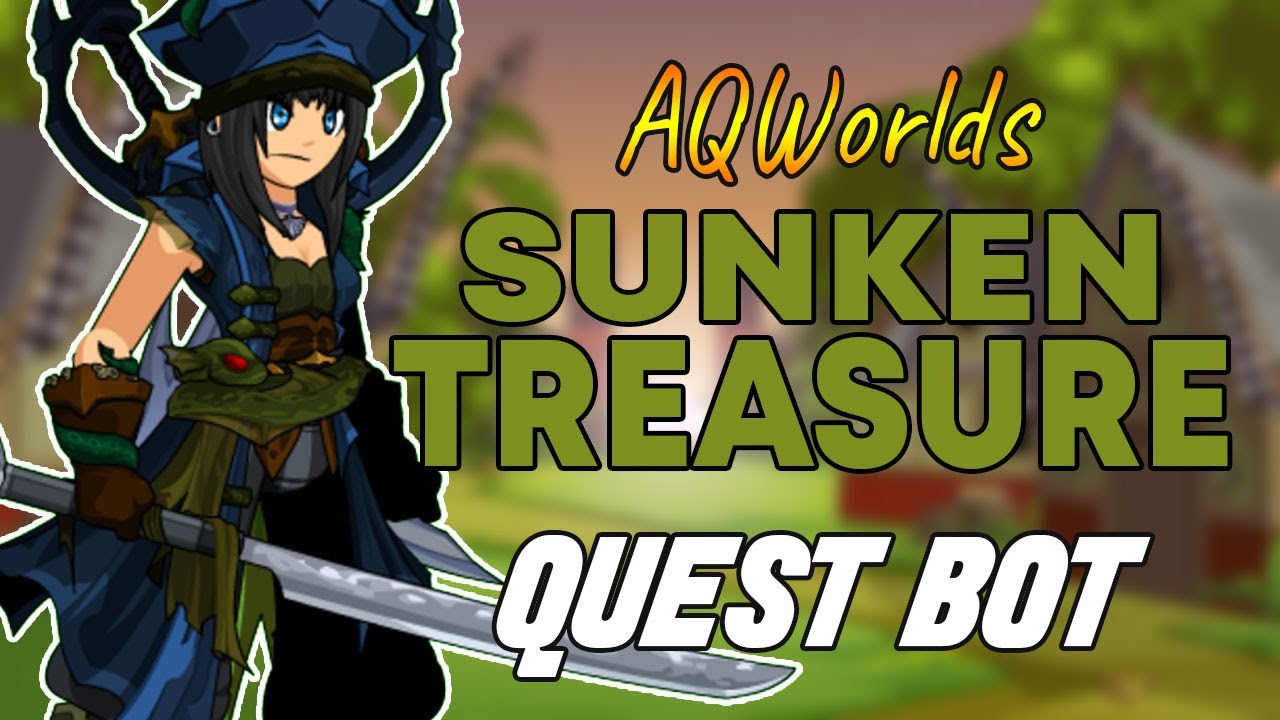AQW - SUNKEN TREASURE Quest Bot | AQUAMER FIRST MATE Set Bot | Grimoire ...