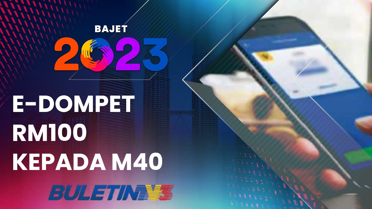 BAJET 2023 | Kredit e-Dompet RM100 kepada M40 - YouTube