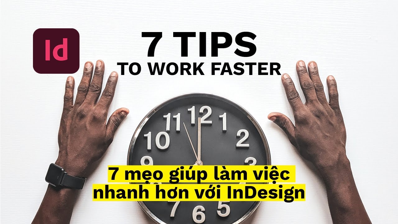 7 tips to work faster in InDesign - 7 mẹo làm việc nhanh hơn với ...