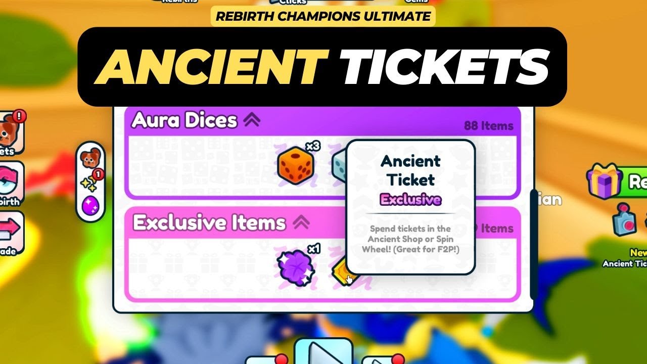 How to Use Ancient Tickets in Roblox Rebirth Champions Ultimate - YouTube