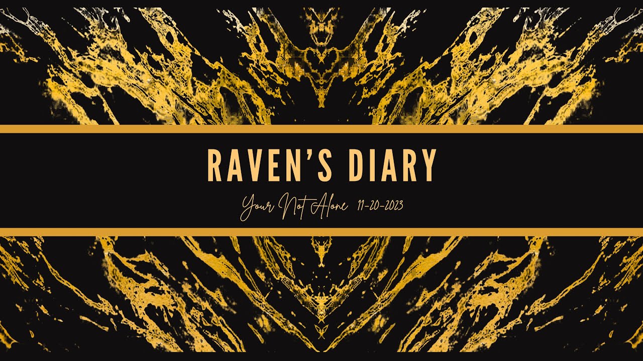 Ravens Diary - You Are Not Alone - YouTube
