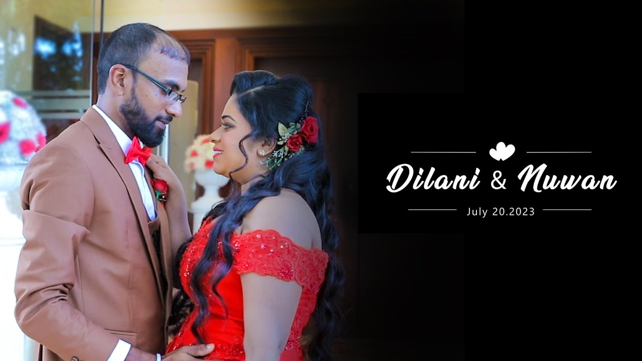 The Wedding Highlights of Dilani Weerasinghe and Nuwan Weerasinghe ...