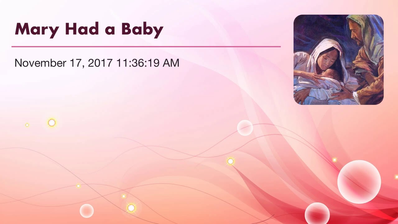 Mary Had a Baby - YouTube