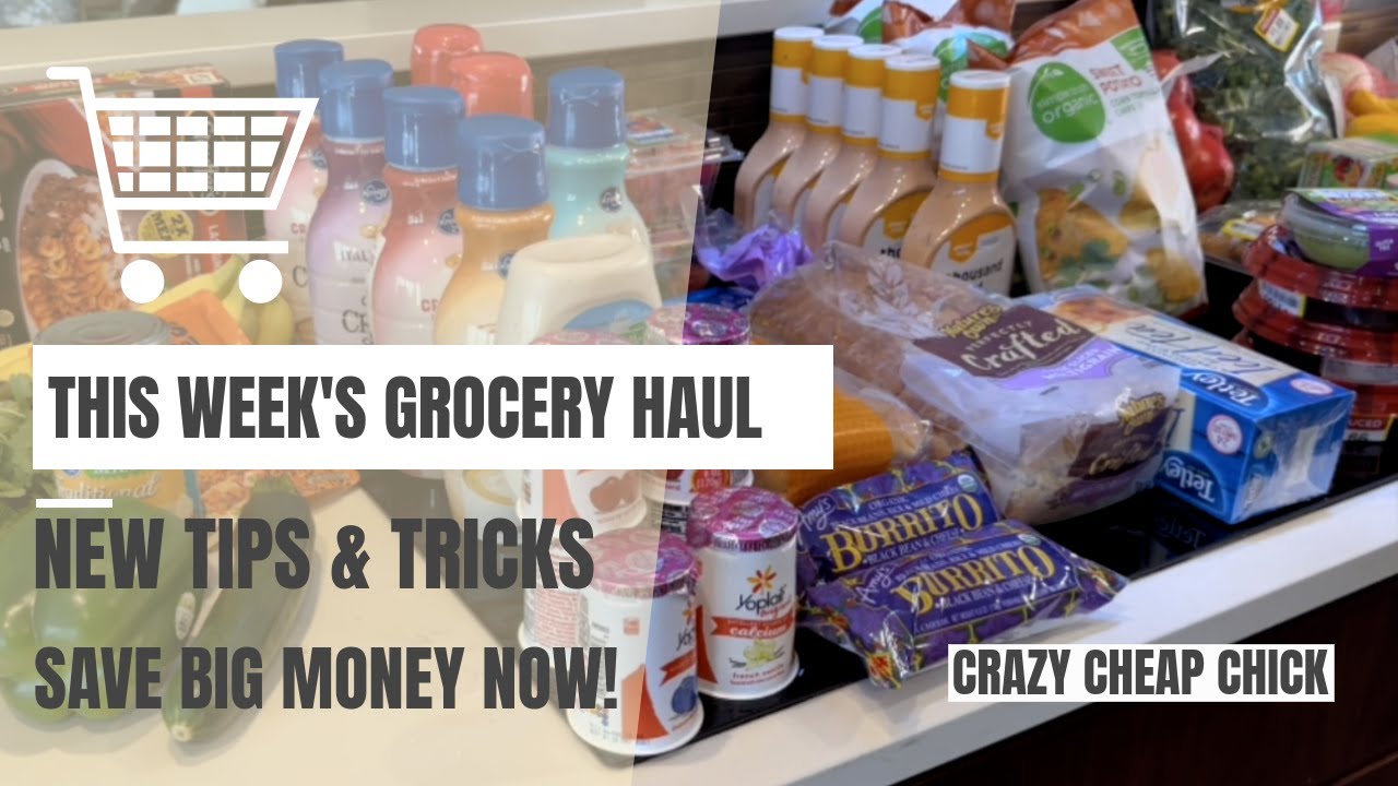 This Week's Grocery Haul. New Tips on How to Save Big Money on ...