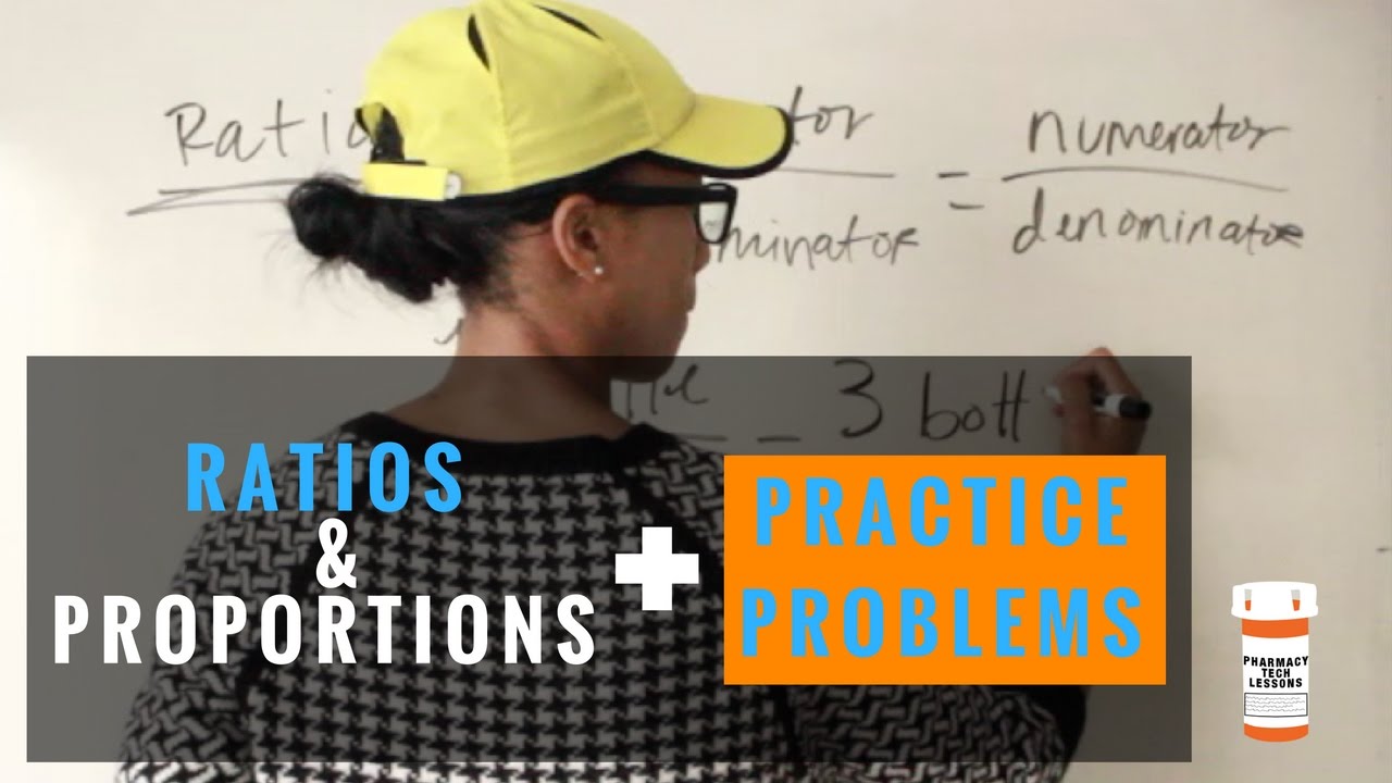 Pharmacy Tech Lesson Ratios And Proportions PLUS Practice Problems Pharmacy Tech Lesson Ratios And Proportions PLUS Practice Problems