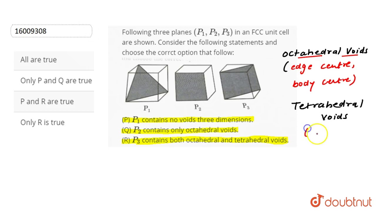 Following three planes `(P_(1), P_(2), P_(3))` in an FCC unit cell are ...