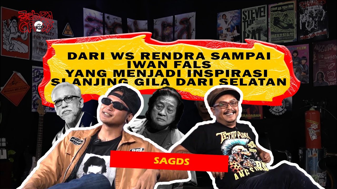 SI ANJING GILA DARI SELATAN TERINSPIRASI WS RENDRA, DAN IWAN FALS ...