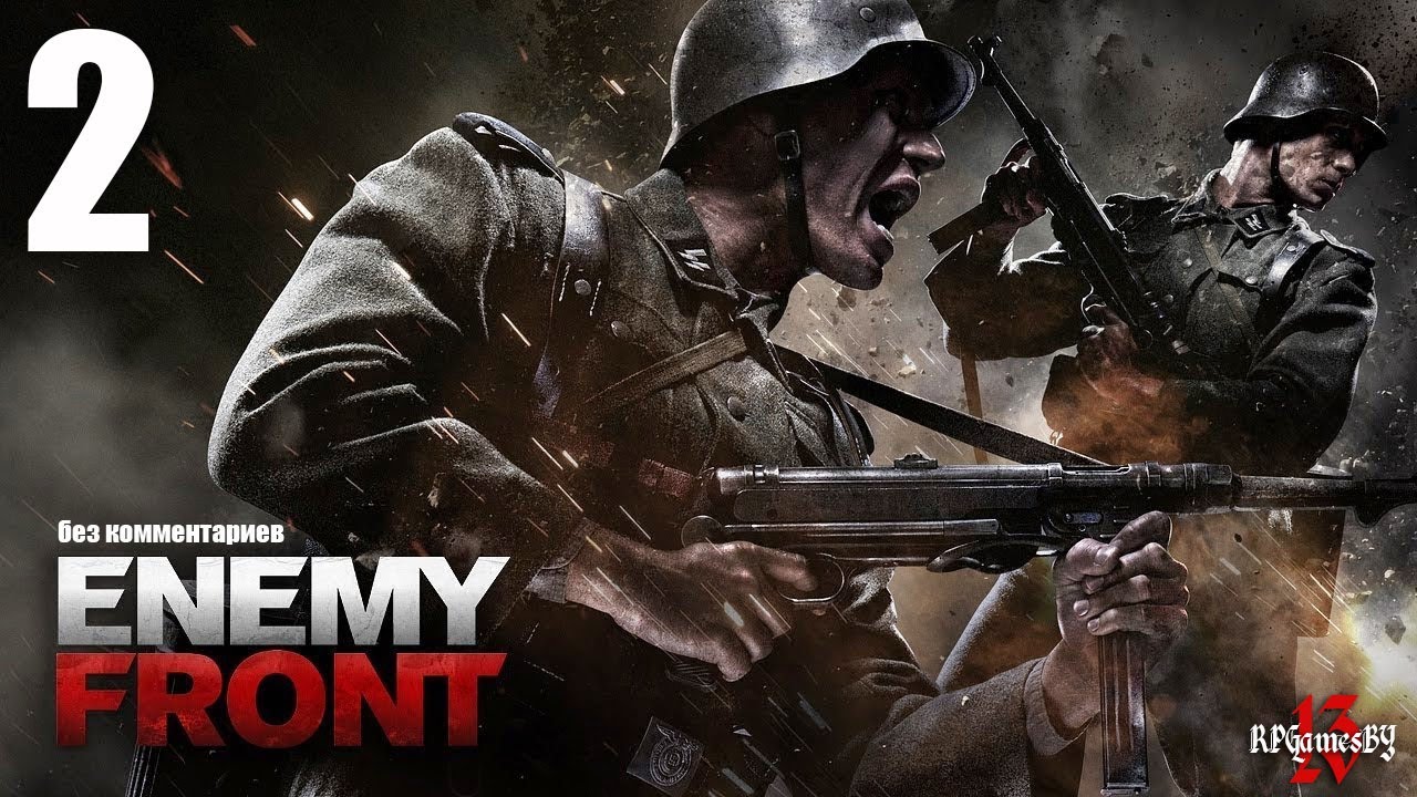 Прохождение Enemy Front #2 (без комментариев) - YouTube