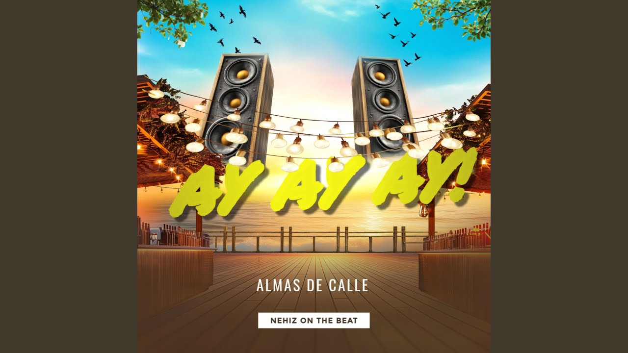 Ay Ay Ay - YouTube