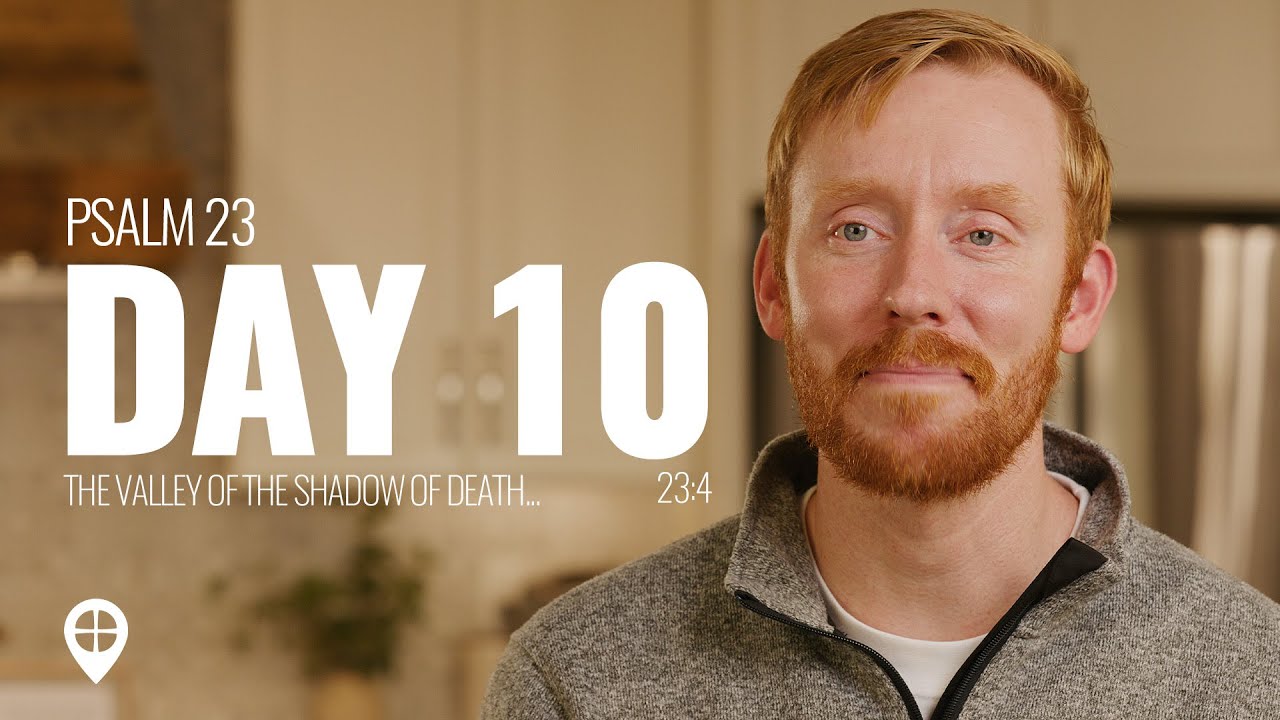 Day 10 | Psalm 23 Devotionals | Pastor Jon Rychener - YouTube