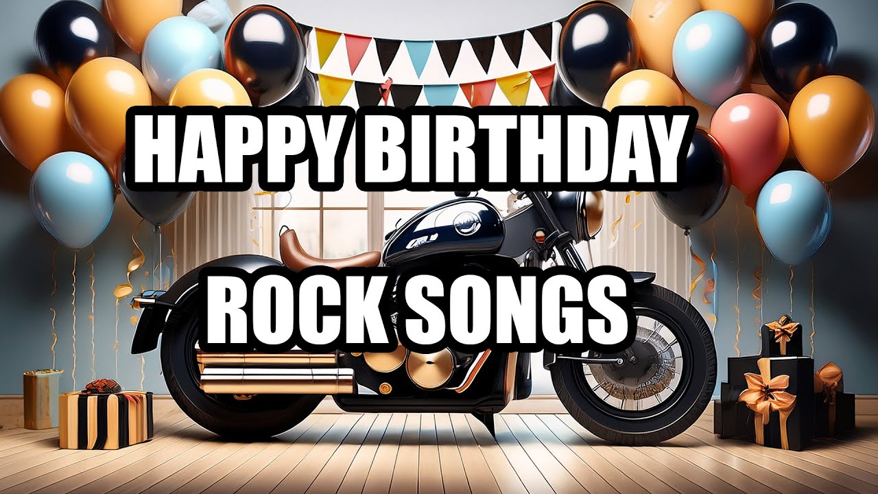 Happy Birthday Rock Songs | Rock Version Birthday Music Compilation🎶 ...
