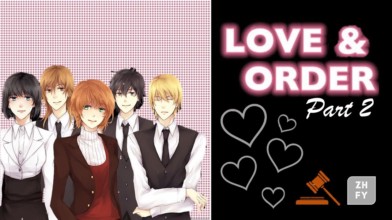 Part 2: Making A Move | Love and Order - YouTube