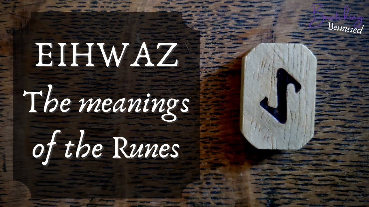 Eihwaz - The Meanings of the Runes - Eihaz, Eiwaz, Ihwaz - YouTube