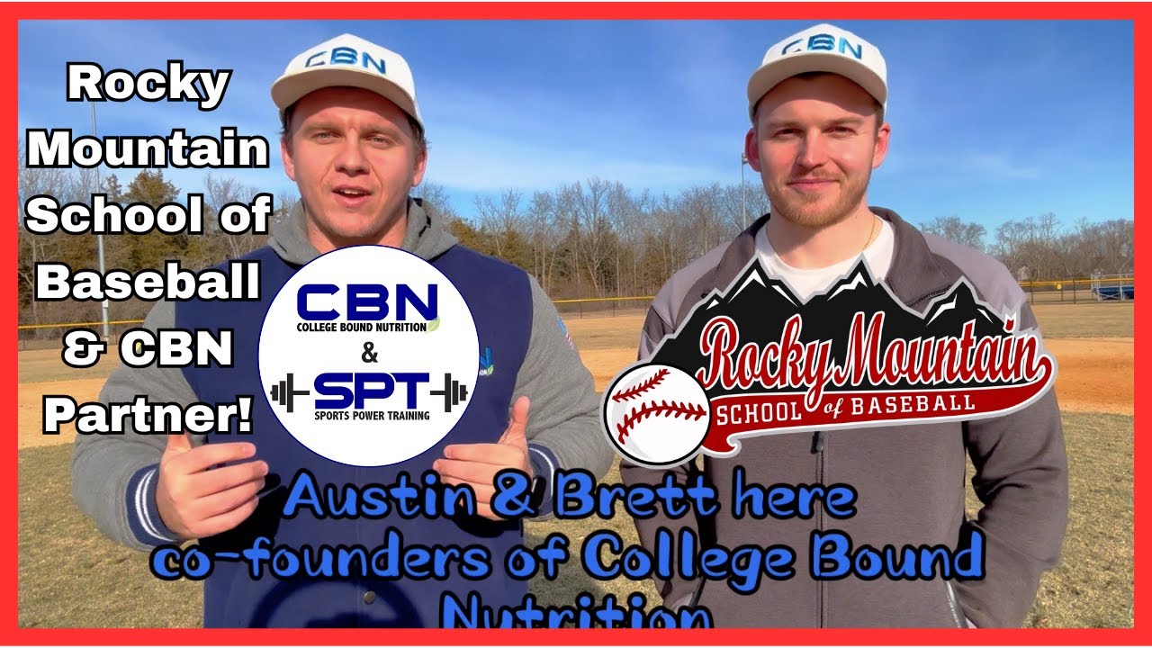 Rocky Mountain School of Baseball & College Bound Nutrition Partnership ...