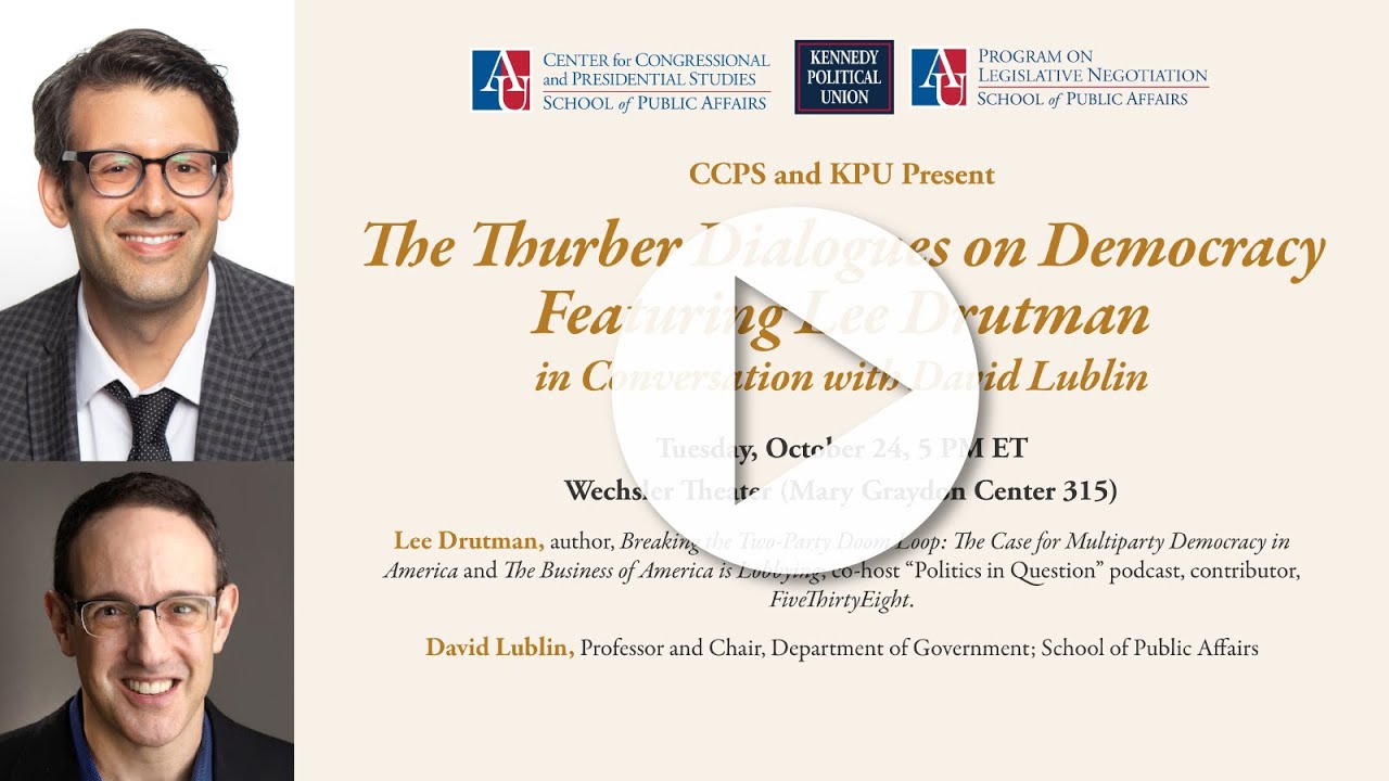 Thurber Dialogue on Democracy with Lee Drutman - YouTube
