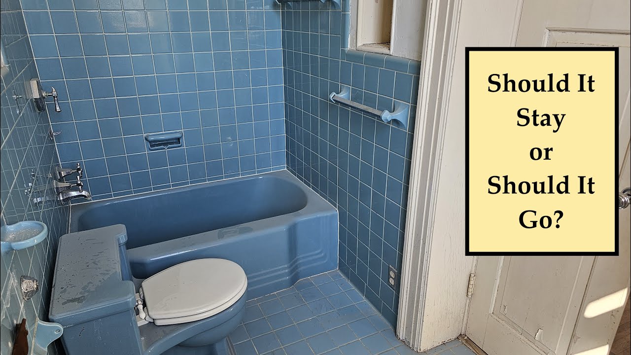 S3.28 The Blue Bath Dilemma - Preservation, Restoration, Remodeling ...