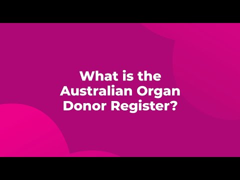 What is the Australian Organ Donor Register? - YouTube