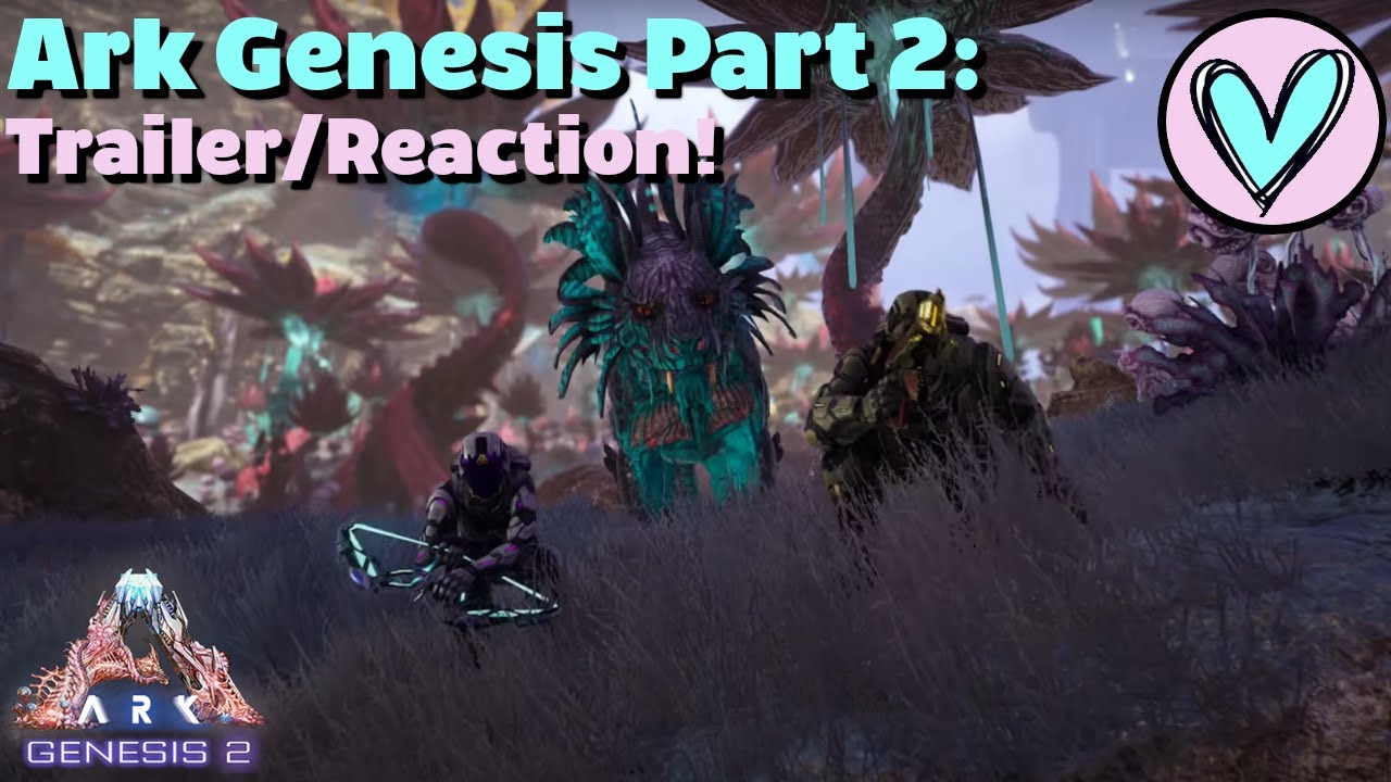 Ark Genesis Part 2: Trailer/Reaction! - YouTube