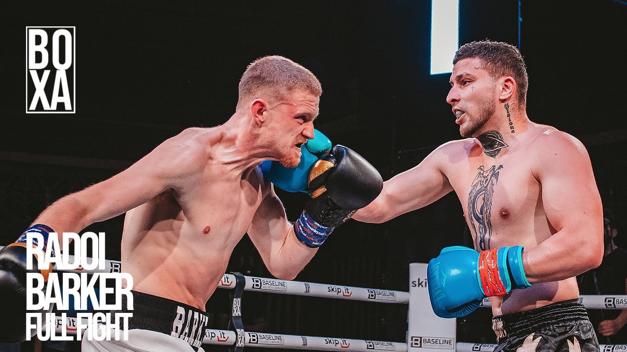 FULL FIGHT: JOE BARKER VS MARIUS RADOI - YouTube