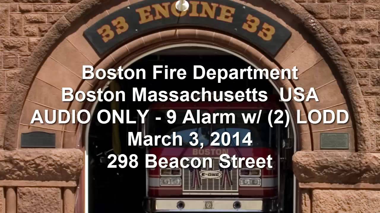 LODD Boston Fire Dispatch Audio & Fire Ground operations Mayday 9-Alarm ...