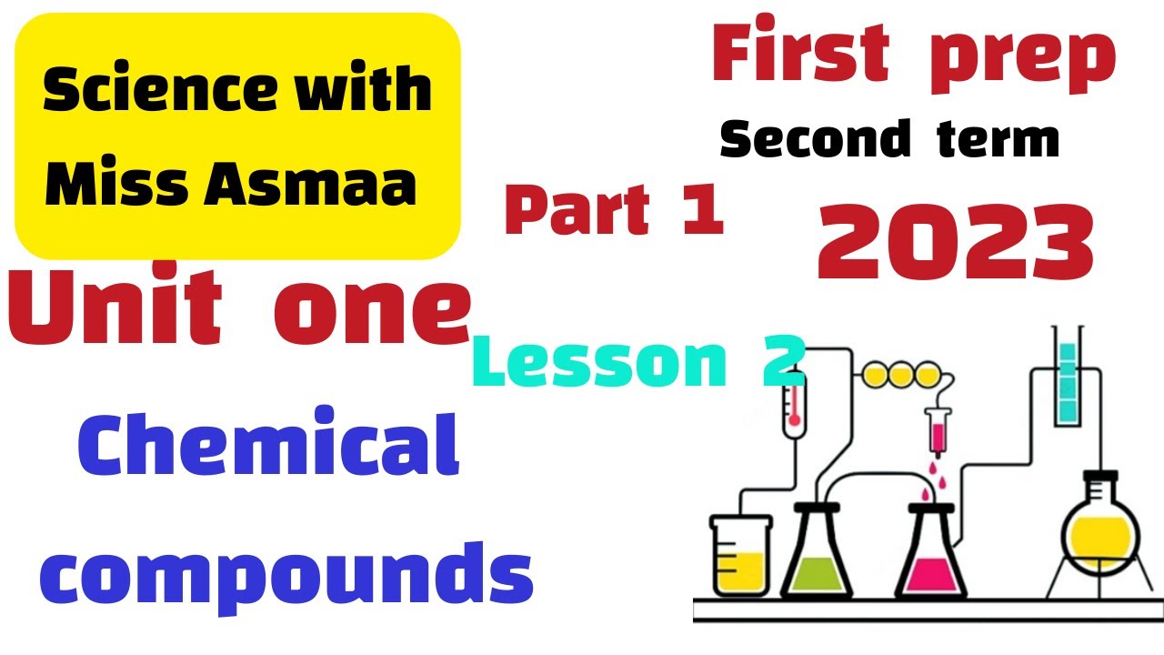 Science / Prep.1/Second term/unit 1//lesson2/chemical compound /part 1/2023 - YouTube