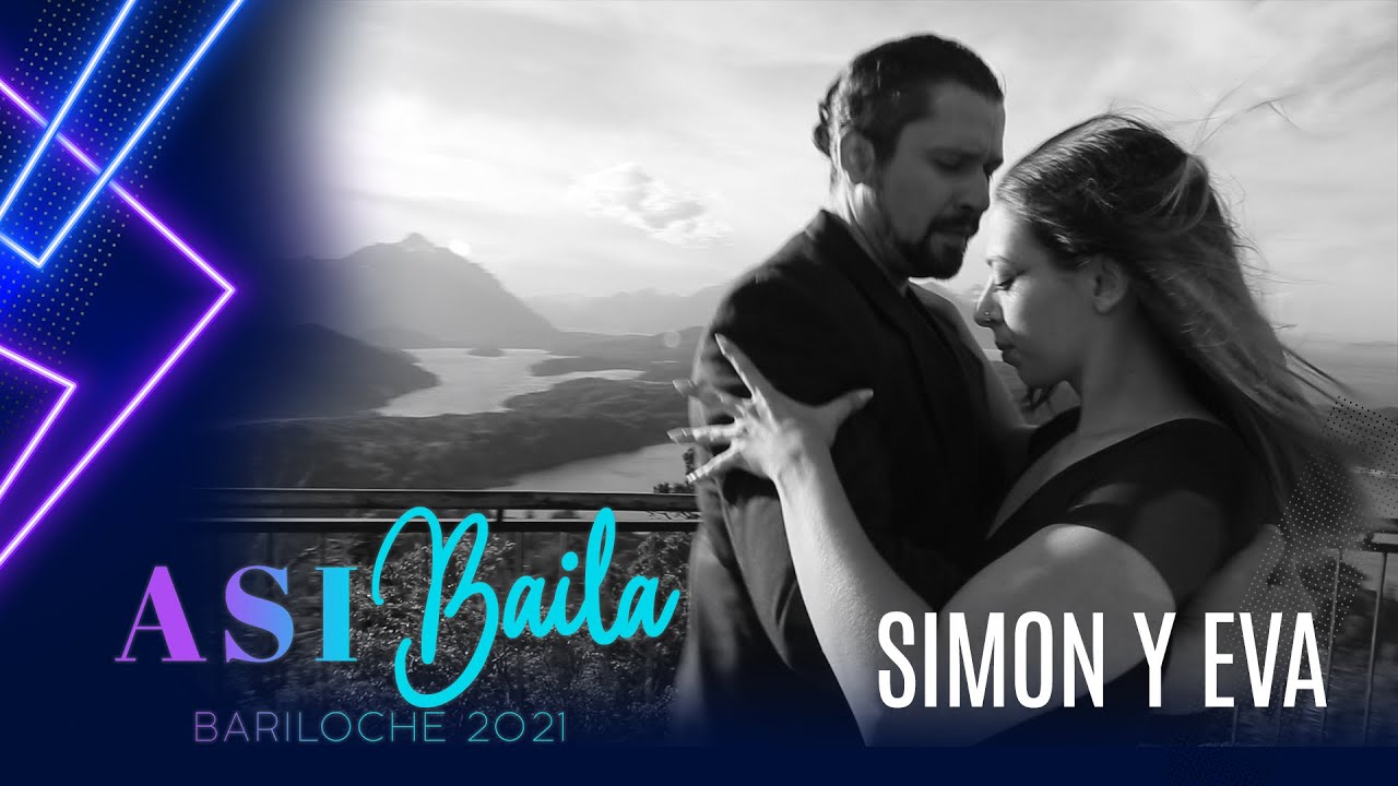 #04 "SIMON Y EVA" - Así Baila Bariloche 2021 - YouTube