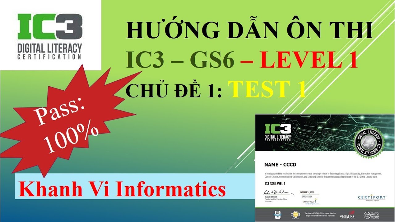 IC3 GS6 Level 1 - Chủ Đề 1 - Test 1 (đậu 100%) - YouTube