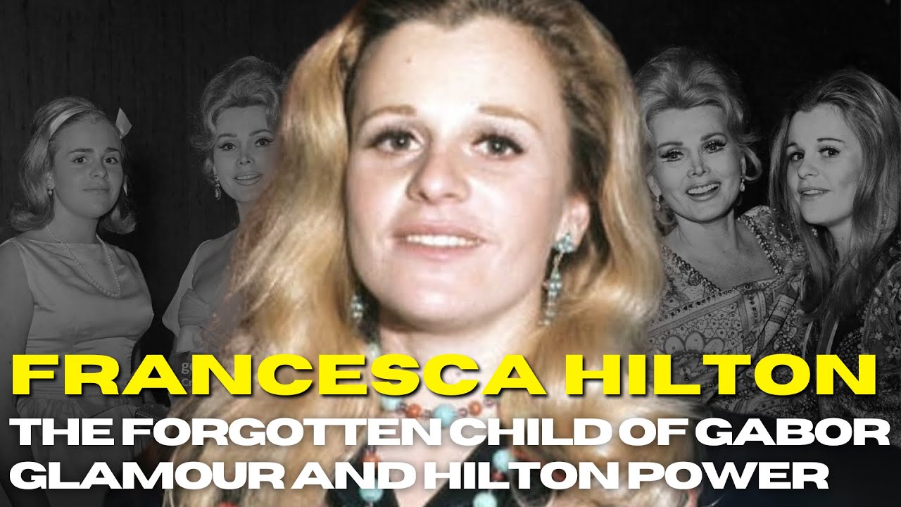 Francesca Hilton: The Forgotten Child of Gabor Glamour and Hilton Power ...