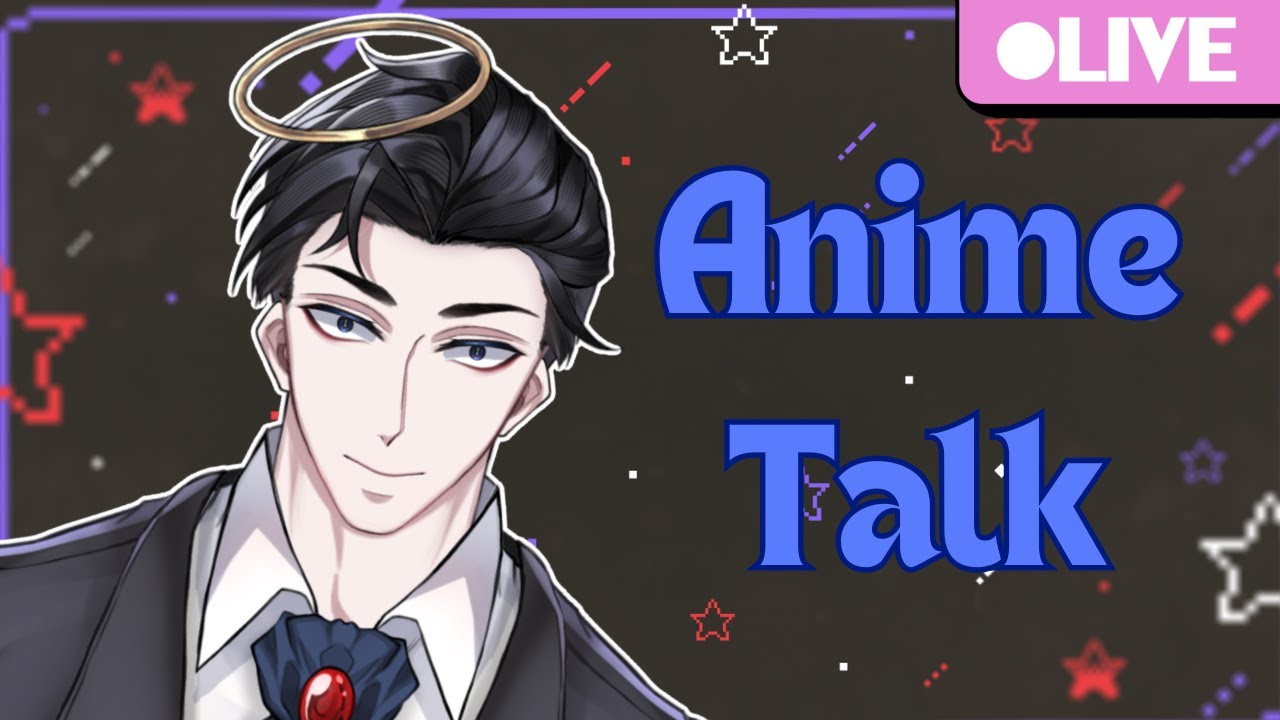 [🔴Free Talk ] Anime Talk!!! | V.W.Y - YouTube