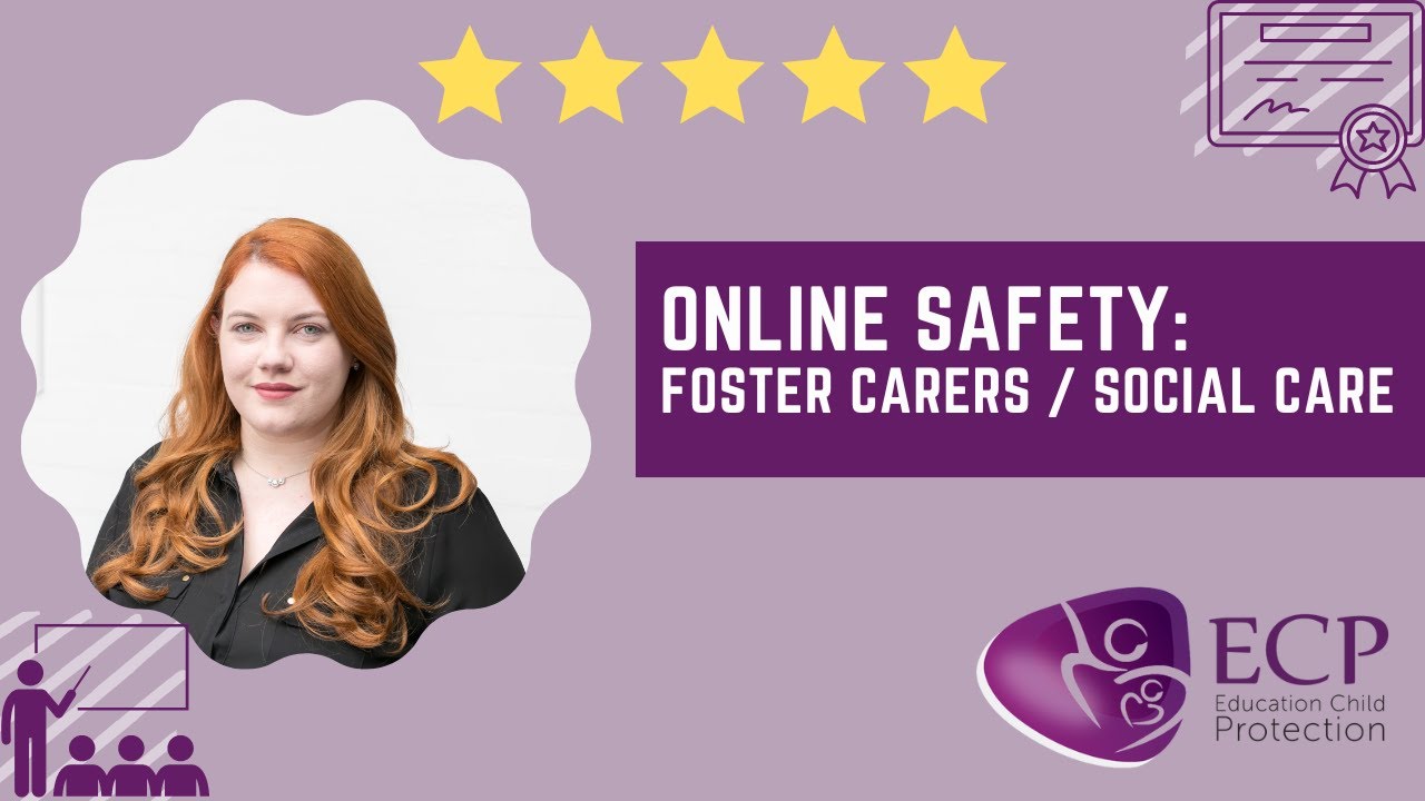 Online safety: Foster carers / social care - YouTube