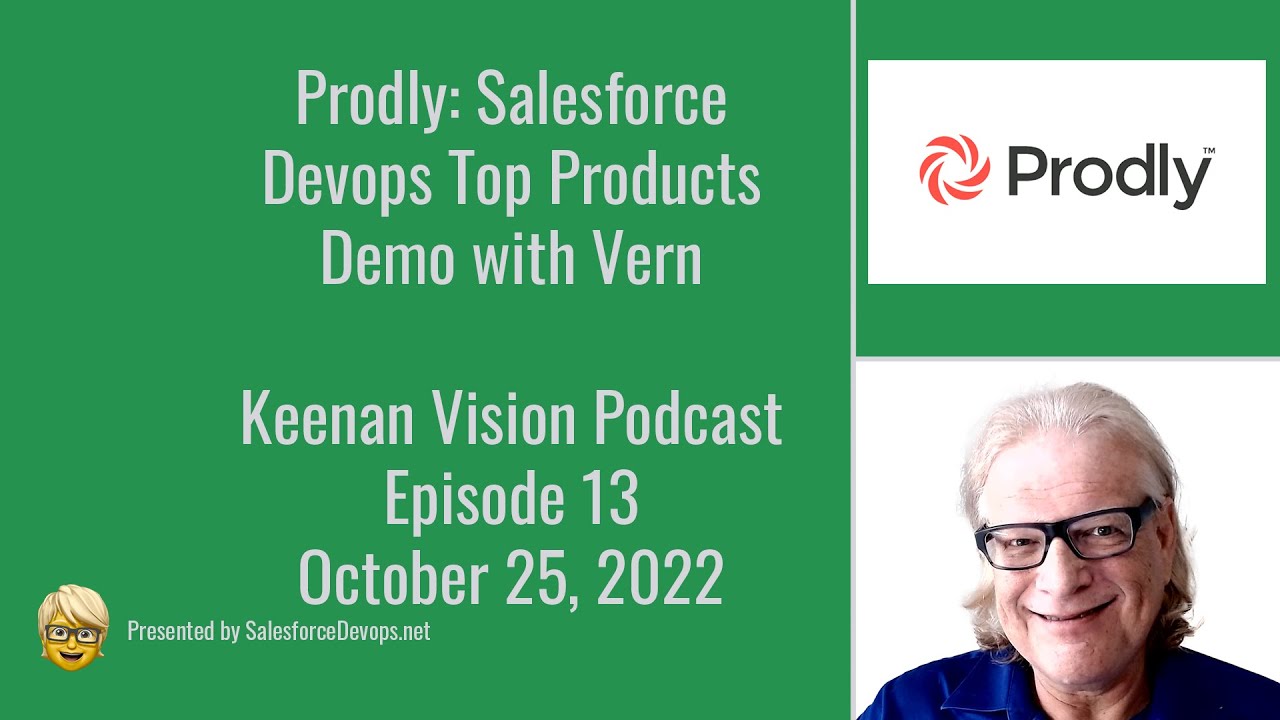 Prodly: Salesforce Devops Top Products Demo with Vern - YouTube