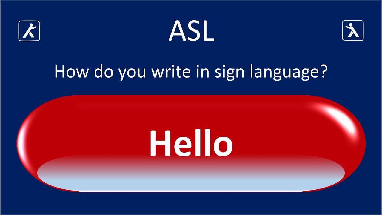 Way to write ASL: Hello - YouTube