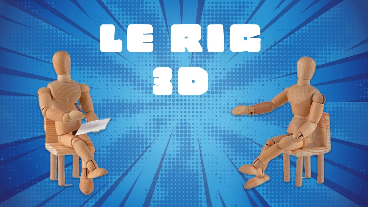 Le rig 3D : c'est quoi ? - YouTube